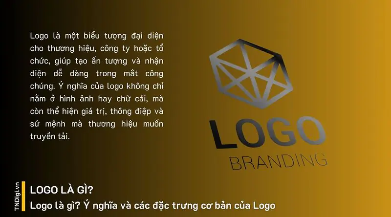 Logo là gì? Ý nghĩa và các đặc trưng cơ bản của Logo